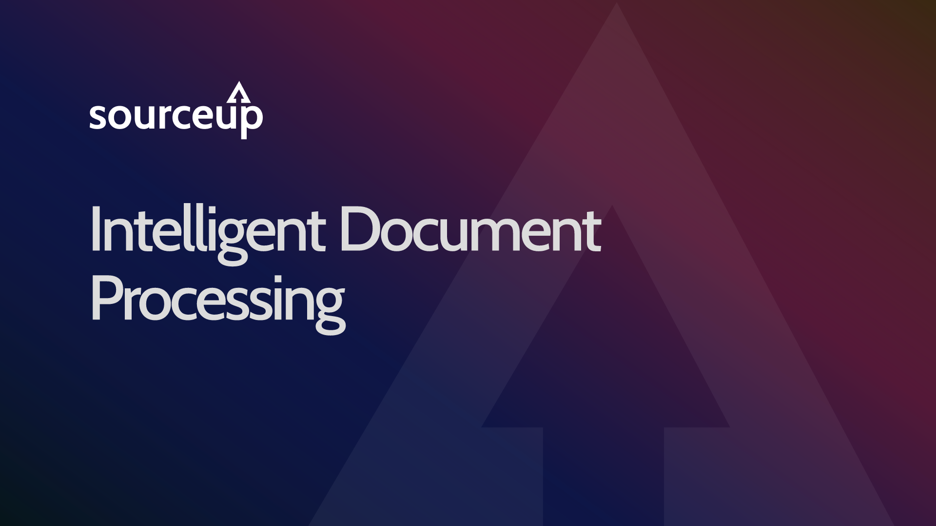 Intelligent Document Processing | Source Up