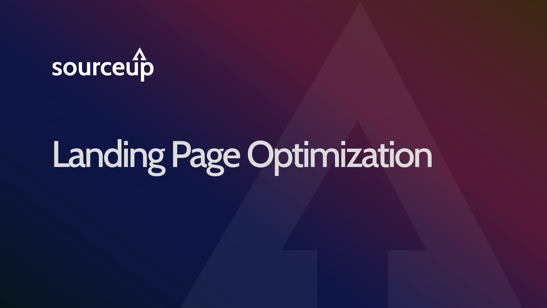 Landing Page Optimization | Source Up
