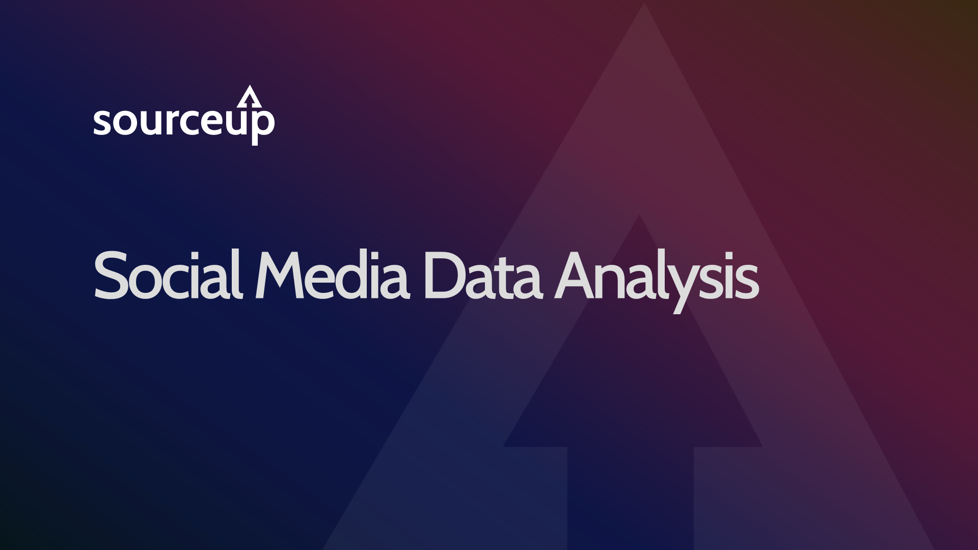 Social Media Data Analysis | Source Up